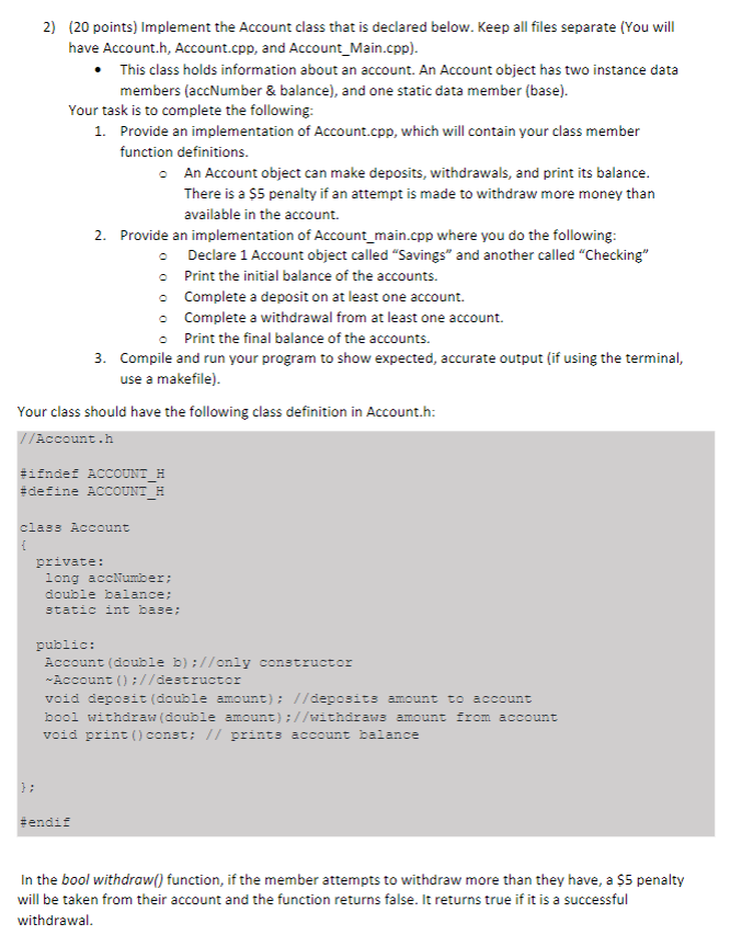 Solved 2) (20 points) Implement the Account class that is | Chegg.com