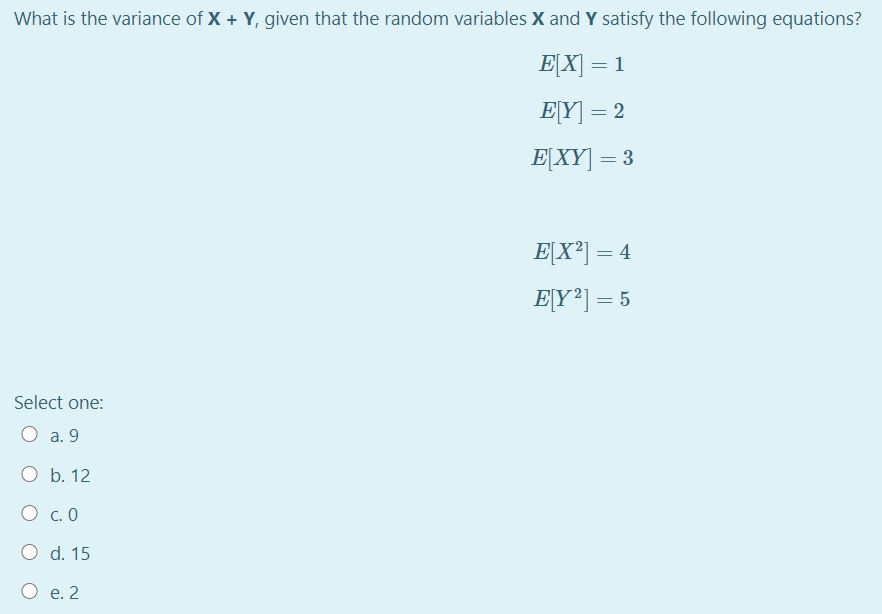 Solved What is the variance of X + Y, given that the random | Chegg.com
