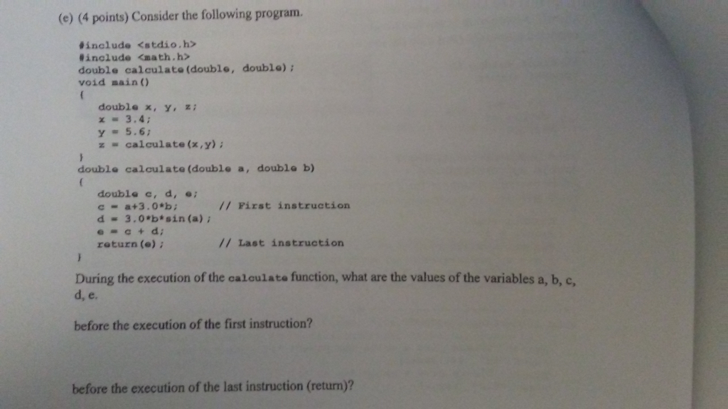 Solved (e) (4 points) Consider the following program | Chegg.com