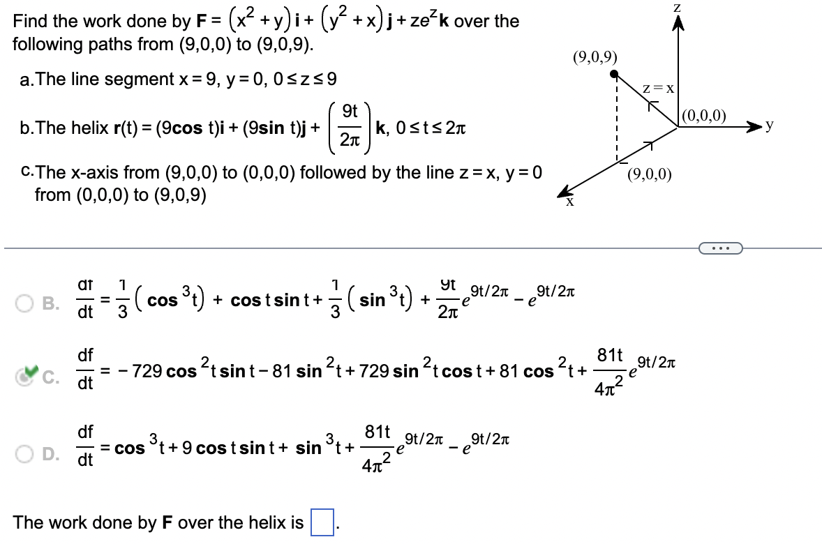 Solved Find the work done by F=(x2+y)i+(y2+x)j+zezk over the | Chegg.com