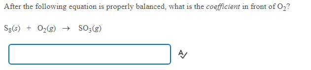 Solved After the following equation is properly balanced, | Chegg.com