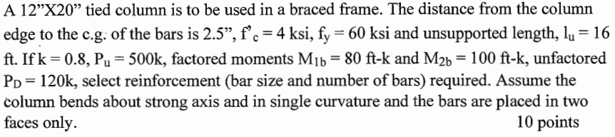 Solved A 12"X20" tied column is to be used in a braced | Chegg.com