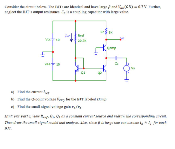Solved Consider the circuit below. The BJTs are identical | Chegg.com