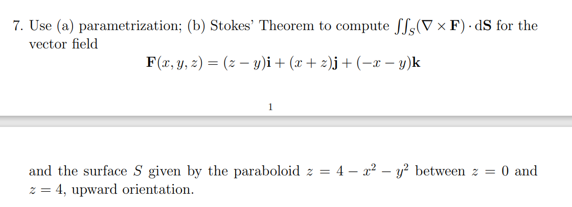 Solved 7. Use (a) parametrization; (b) Stokes' Theorem to | Chegg.com