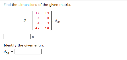 Solved Find the dimensions of the given matrix. | Chegg.com