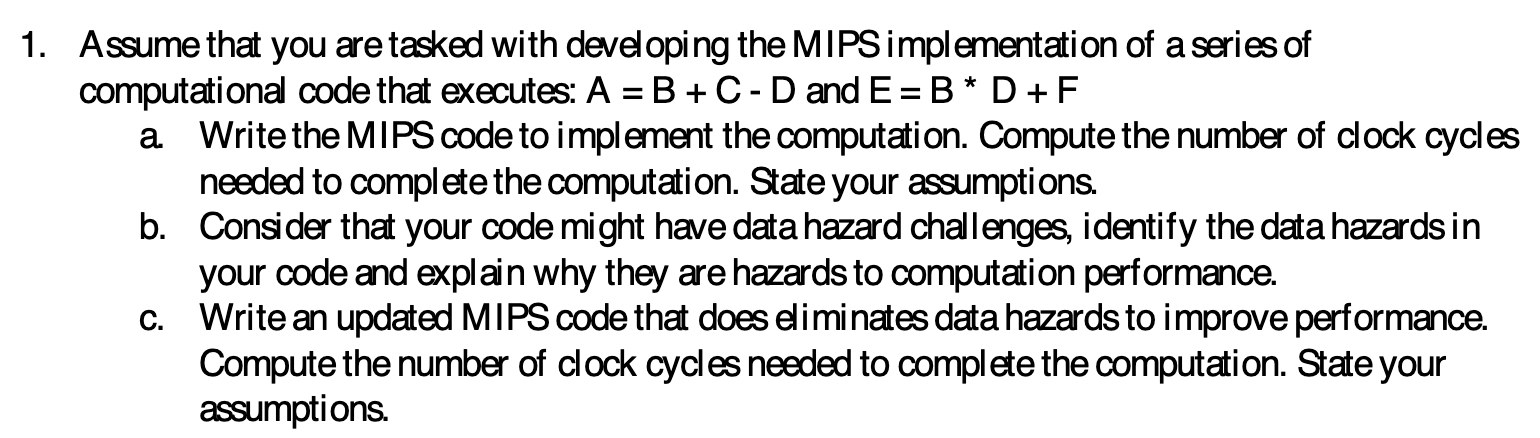 Solved 1. Assume that you are tasked with developing the | Chegg.com