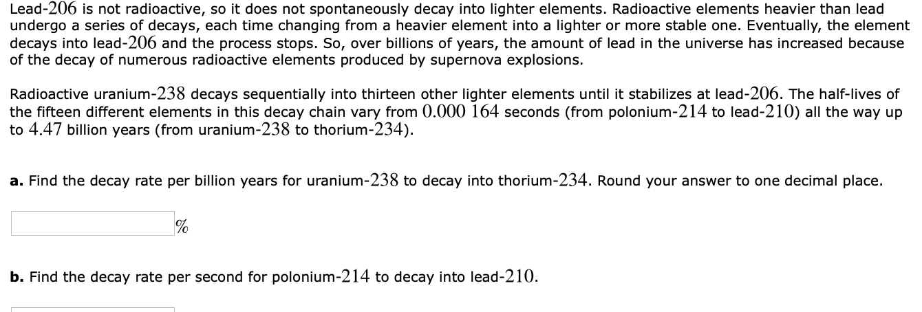 Solved Lead-206 is not radioactive, so it does not | Chegg.com