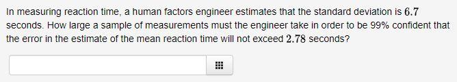 Solved In measuring reaction time, a human factors engineer | Chegg.com
