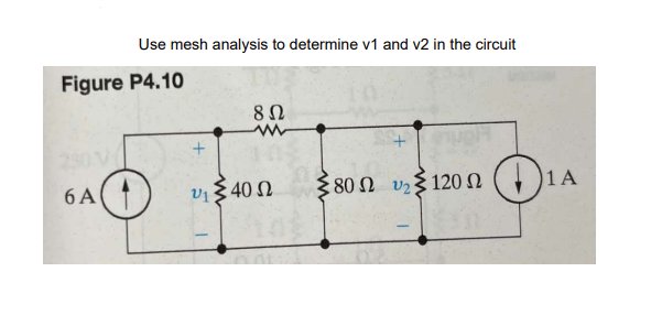 Solved Use mesh analysis to determine v1 and v2 in the | Chegg.com