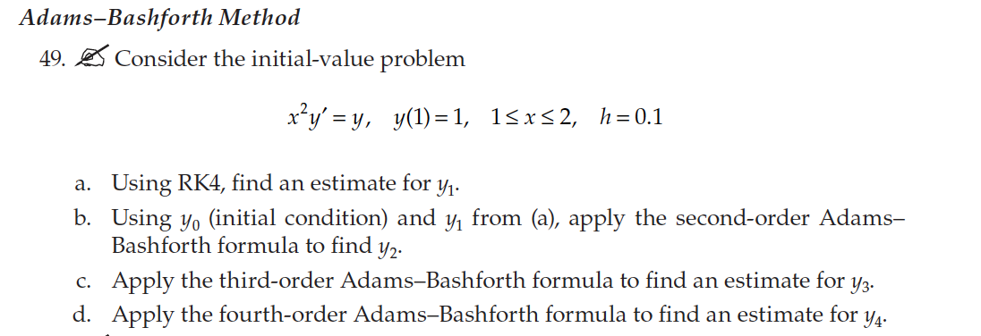Solved Adams-Bashforth Method 49. Consider the initial-value | Chegg.com