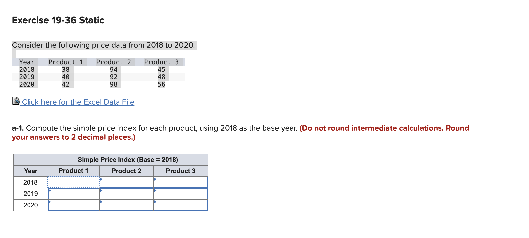 Solved Consider the following price data from 2018 to 2020. | Chegg.com