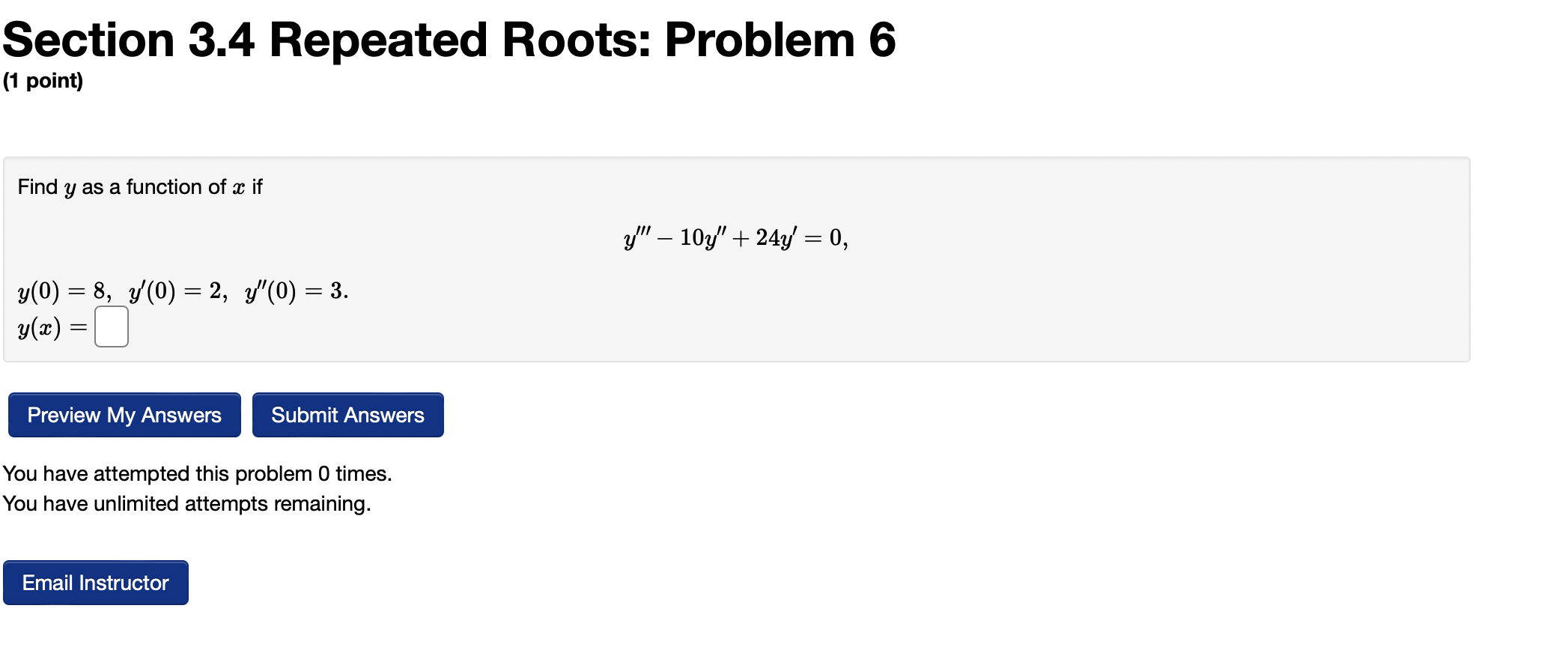 Solved Section 3.4 Repeated Roots: Problem 6 (1 point) Find | Chegg.com