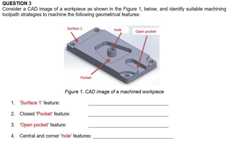 Solved QUESTION 3 Consider a CAD image of a workpiece as | Chegg.com