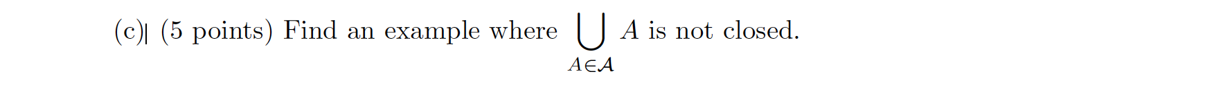 Solved Let A be a nonempty collection of closed subsets of | Chegg.com