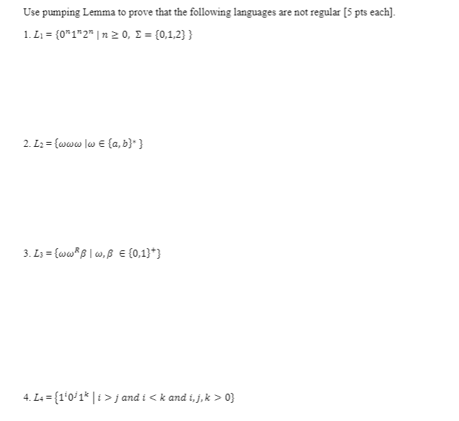 Solved Use pumping Lemma to prove that the following | Chegg.com