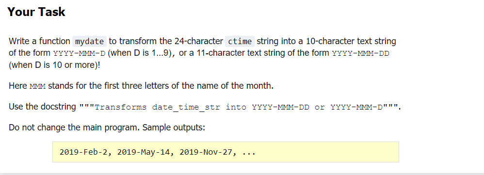 Solved Your Task Write a function mydate to transform the | Chegg.com