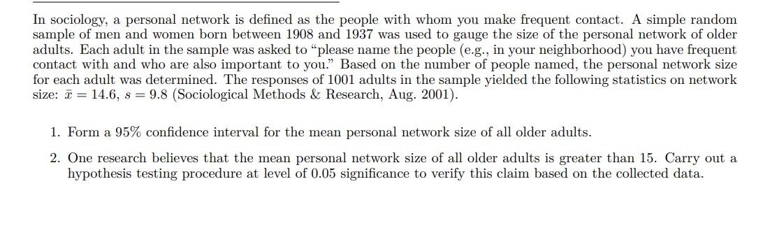 Solved In sociology, a personal network is defined as the | Chegg.com