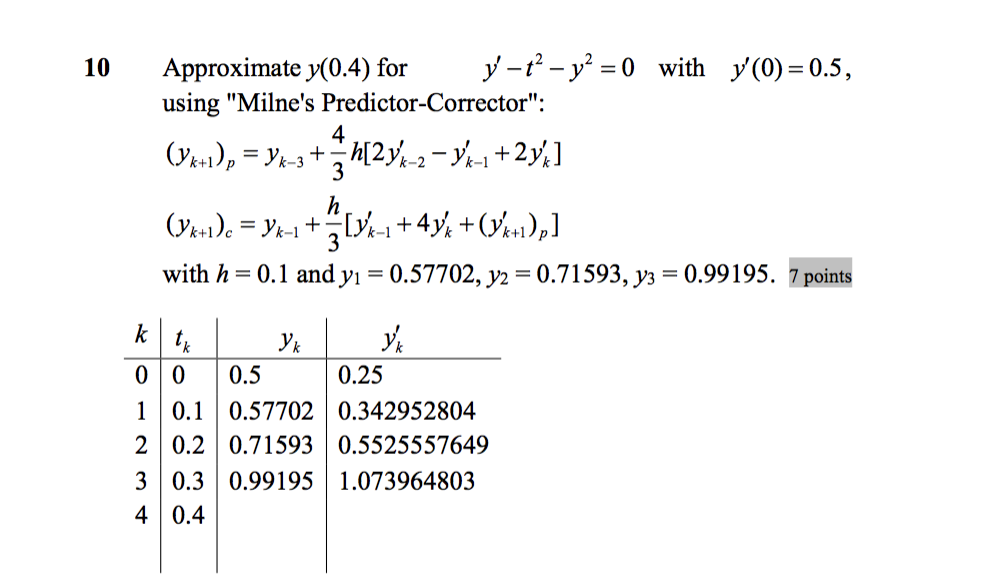 Solved 10 Approximate y(0.4) for ý –t? – y2 = 0 with | Chegg.com
