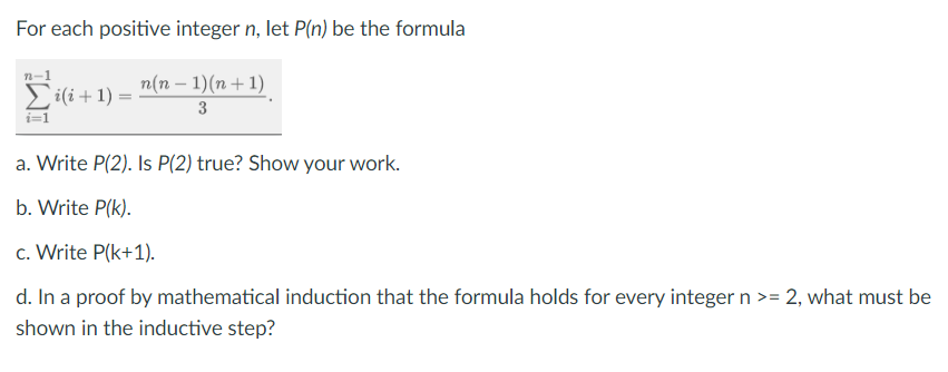 Solved For each positive integer n, let P(n) be the formula | Chegg.com