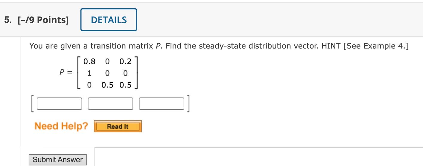 Solved You are given a transition matrix P. Find the | Chegg.com