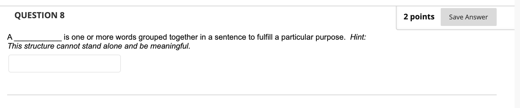 i is one or more words grouped together in a sentence | Chegg.com