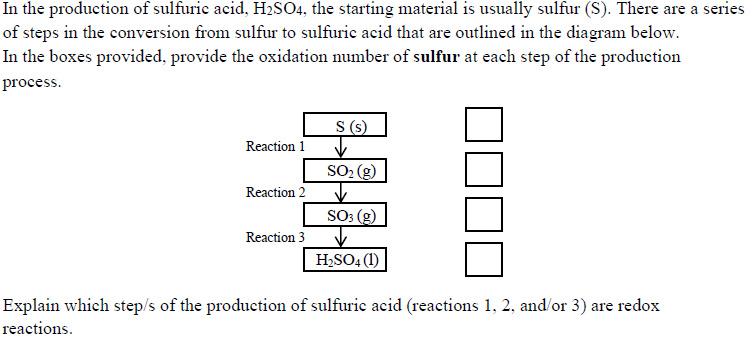 Solved In the production of sulfuric acid, H2SO4, the | Chegg.com