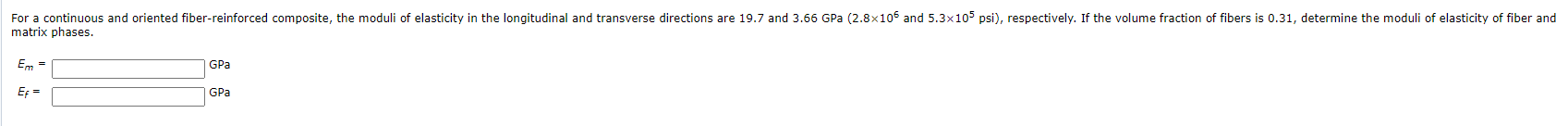 Solved For a continuous and oriented fiber-reinforced | Chegg.com