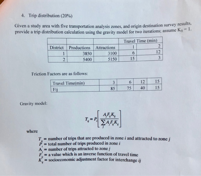 Solved 4. Trip distribution (2006) ults Given a study area | Chegg.com