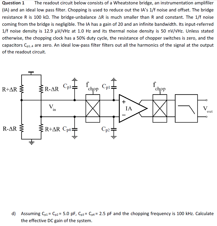 Question 1 The readout circuit below consists of a | Chegg.com