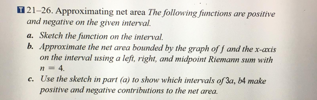 Solved T 21-26. Approximating net area The following | Chegg.com