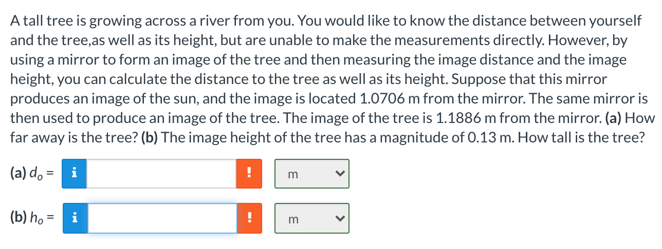 Solved A tall tree is growing across a river from you. You | Chegg.com