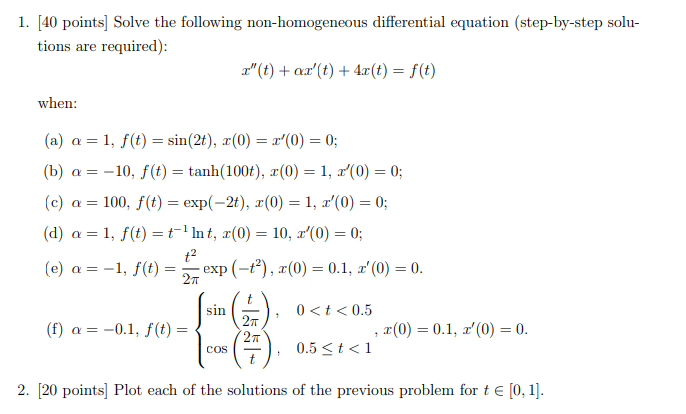 Solved 1. [40 points] Solve the following non-homogeneous | Chegg.com