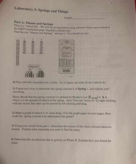 Laboratory 3: Springs and Things NAME Part A: Masses | Chegg.com