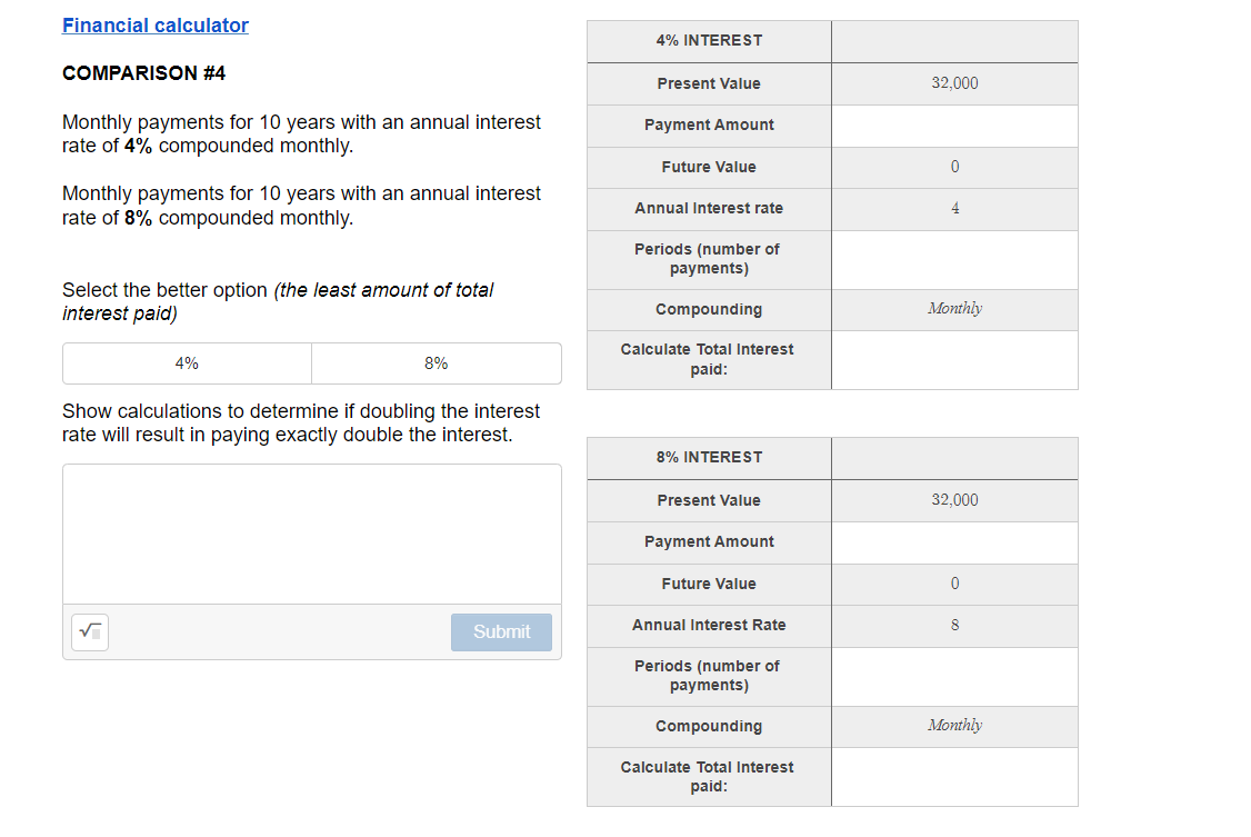 Solved Financial calculator COMPARISON #4 Monthly payments | Chegg.com