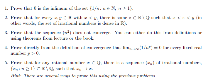 Solved 1. Prove that 0 is the infimum of the set | Chegg.com