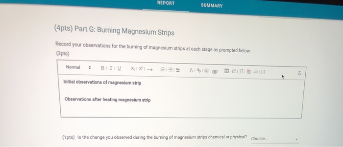 Solved REPORT SUMMARY (1 pts) Is the change you observed | Chegg.com
