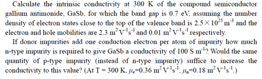 Solved Calculate the intrinsic conductivity at 300 K of the | Chegg.com