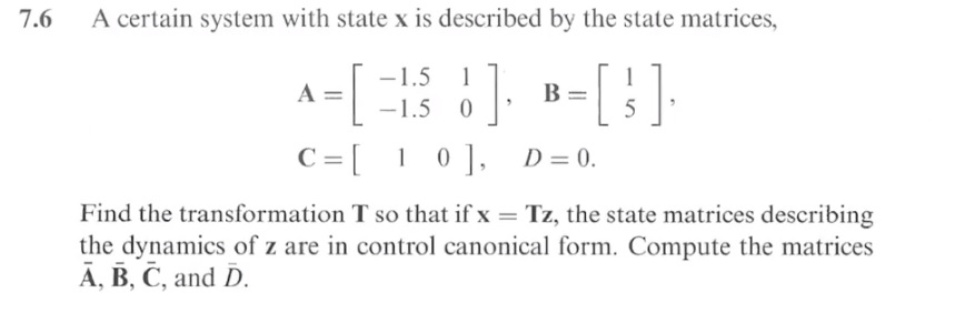 Solved 7.6 ﻿A certain system with state x ﻿is described by | Chegg.com