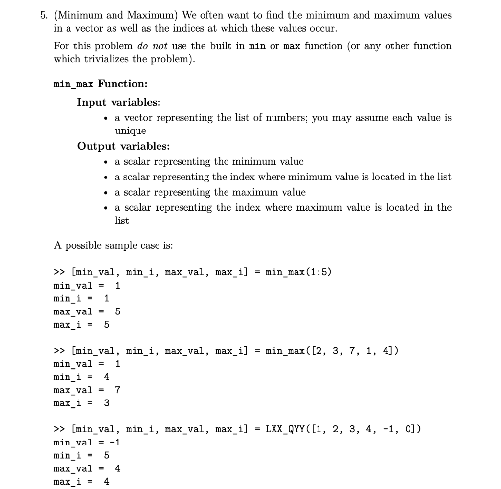Solved 5. (Minimum and Maximum) We often want to find the | Chegg.com