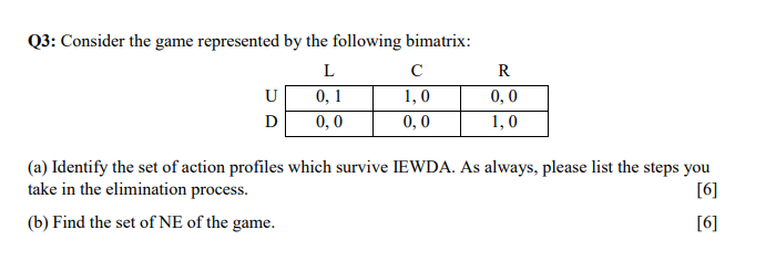 Q3: Consider the game represented by the following | Chegg.com
