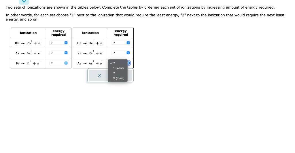 Solved Two sets of ionizations are shown in the tables | Chegg.com