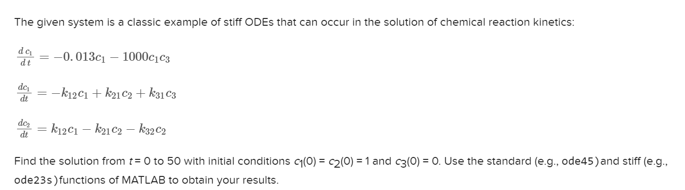 Solved The given system is a classic example of stiff ODEs | Chegg.com