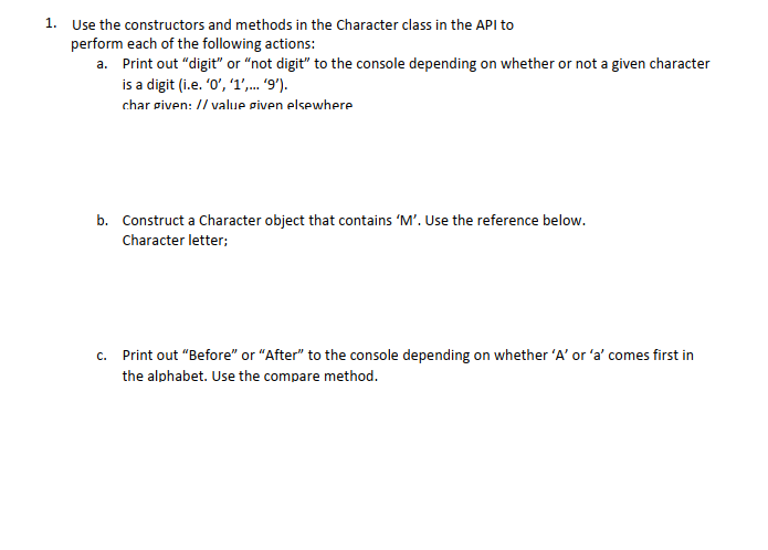 Solved 1. Use the constructors and methods in the Character | Chegg.com