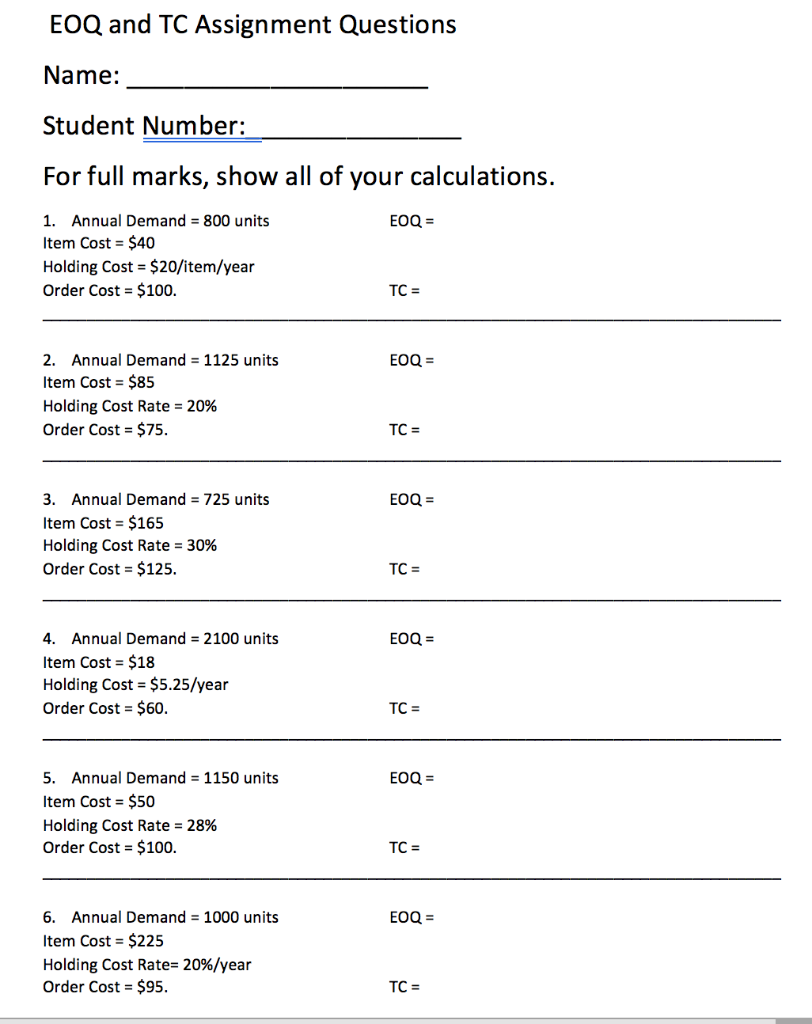 Solved EOQ and TC Assignment Questions Name: Student Number: | Chegg.com