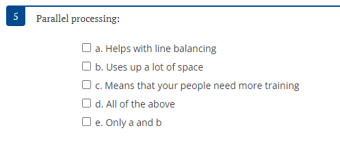 Solved Parallel processing: a. Helps with line balancing b. | Chegg.com