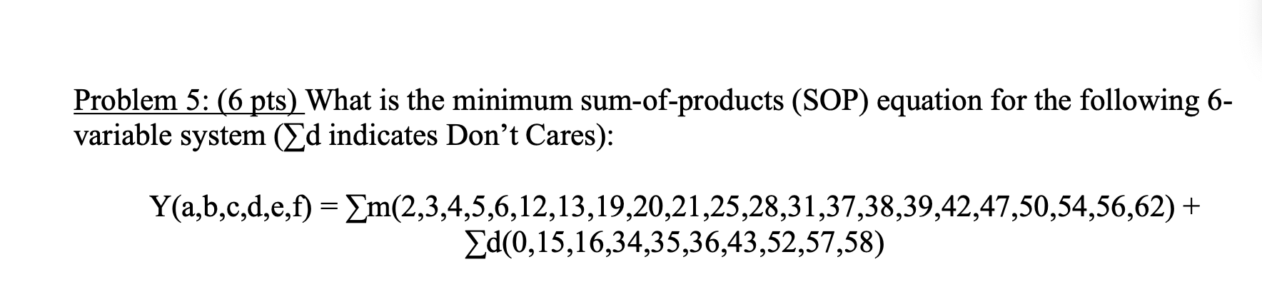 Solved Problem 5: (6 pts) What is the minimum | Chegg.com
