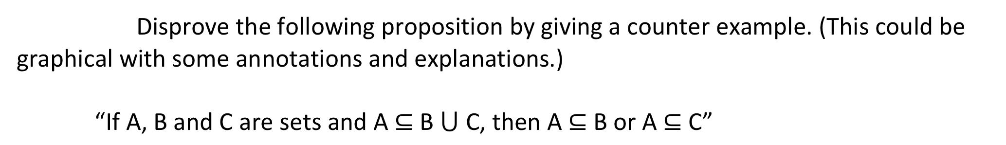 Solved Disprove the following proposition by giving a | Chegg.com