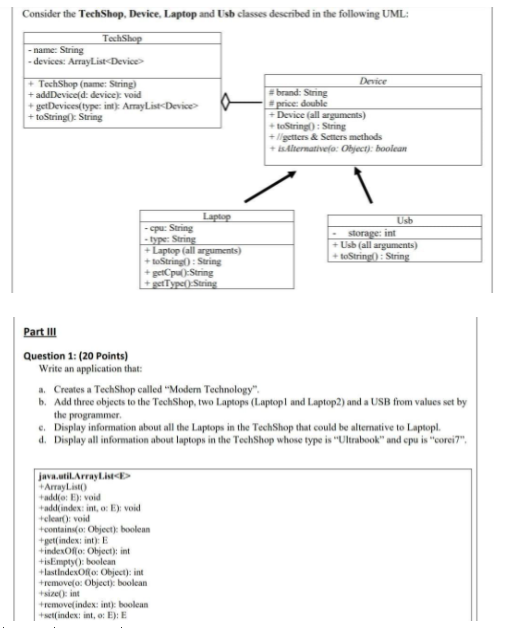 Consider the TechShop, Device, Laptop and Usb classes | Chegg.com