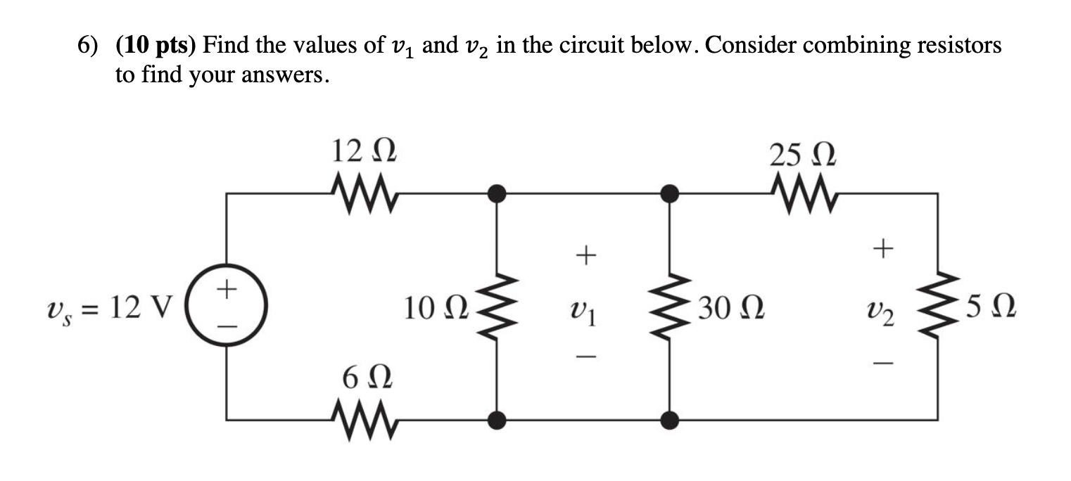 Solved 6) (10 pts) Find the values of v1 and v2 in the | Chegg.com