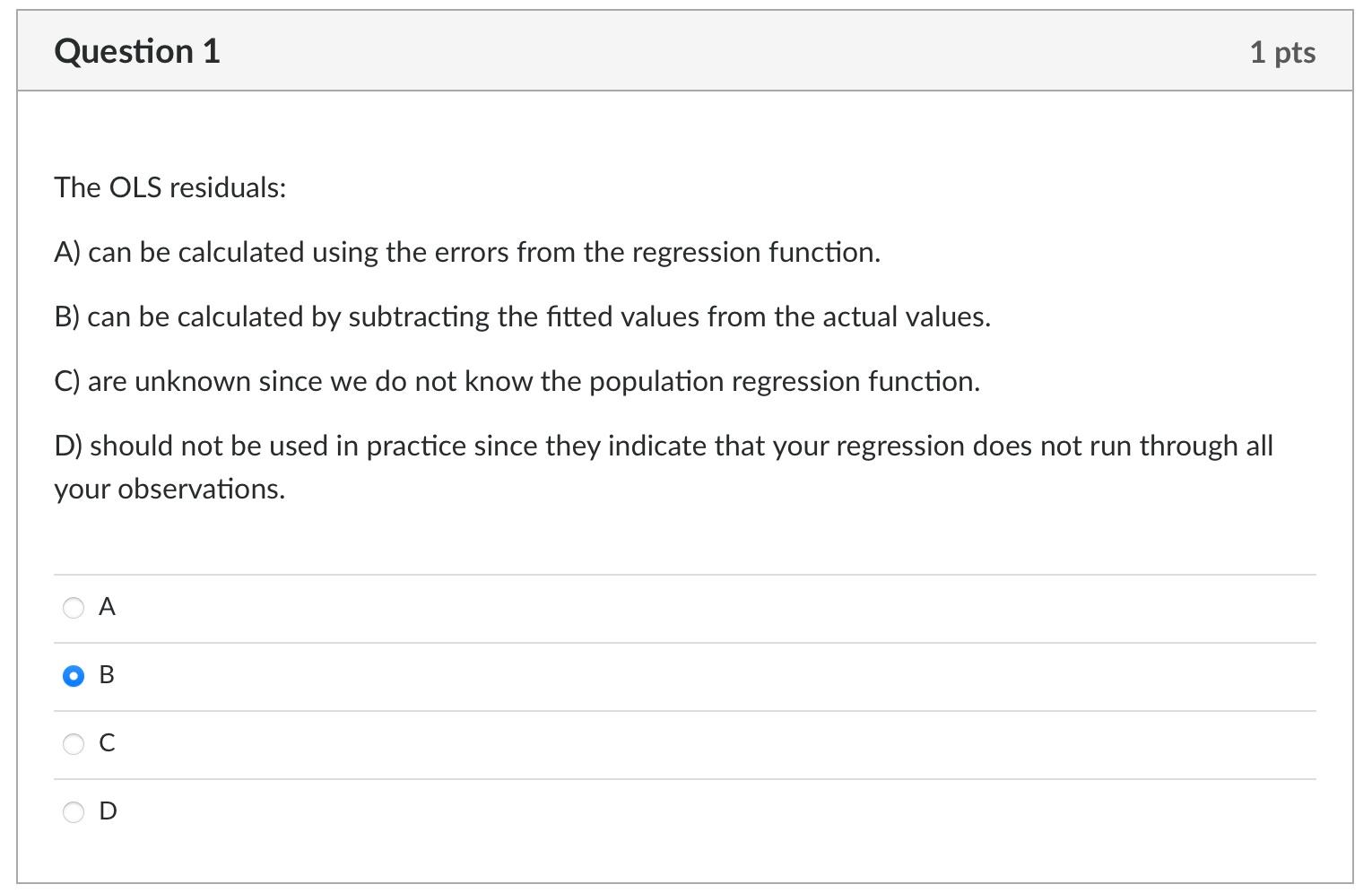 Solved The OLS residuals: A) can be calculated using the | Chegg.com